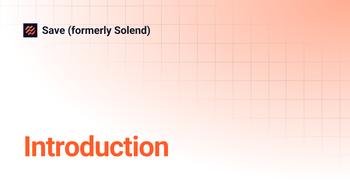 Introduction | Save (formerly Solend)